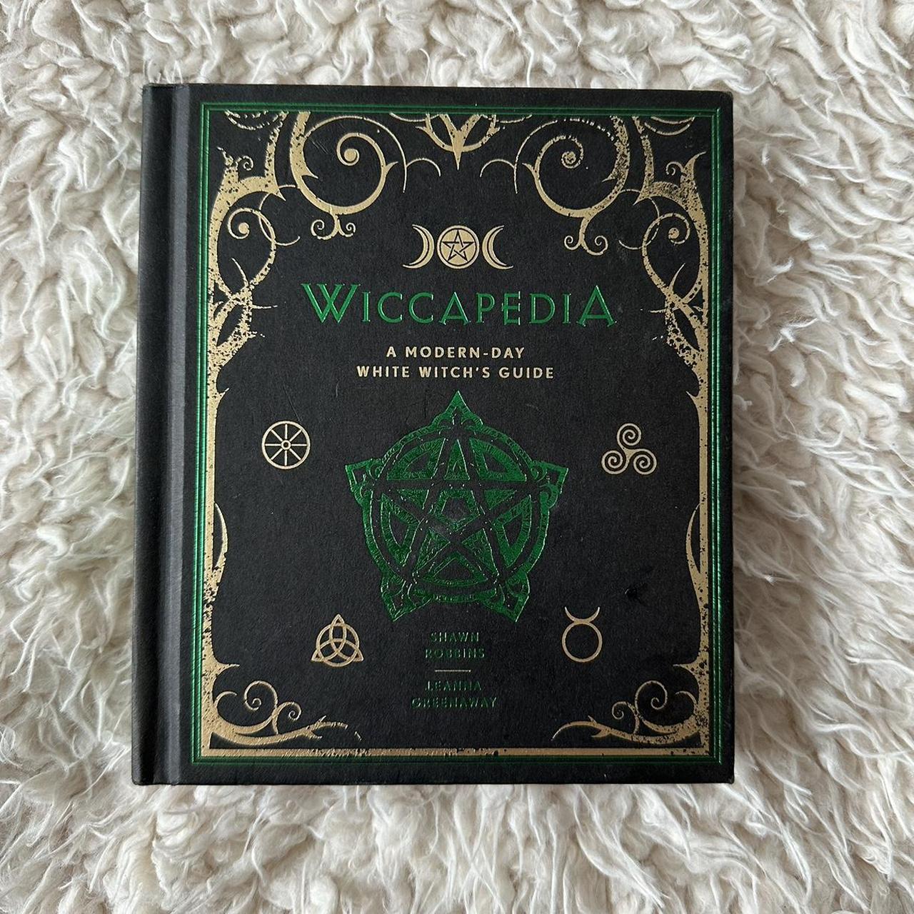 Wiccapedia: A Modern-Day White Witch's Guide Book by... - Depop