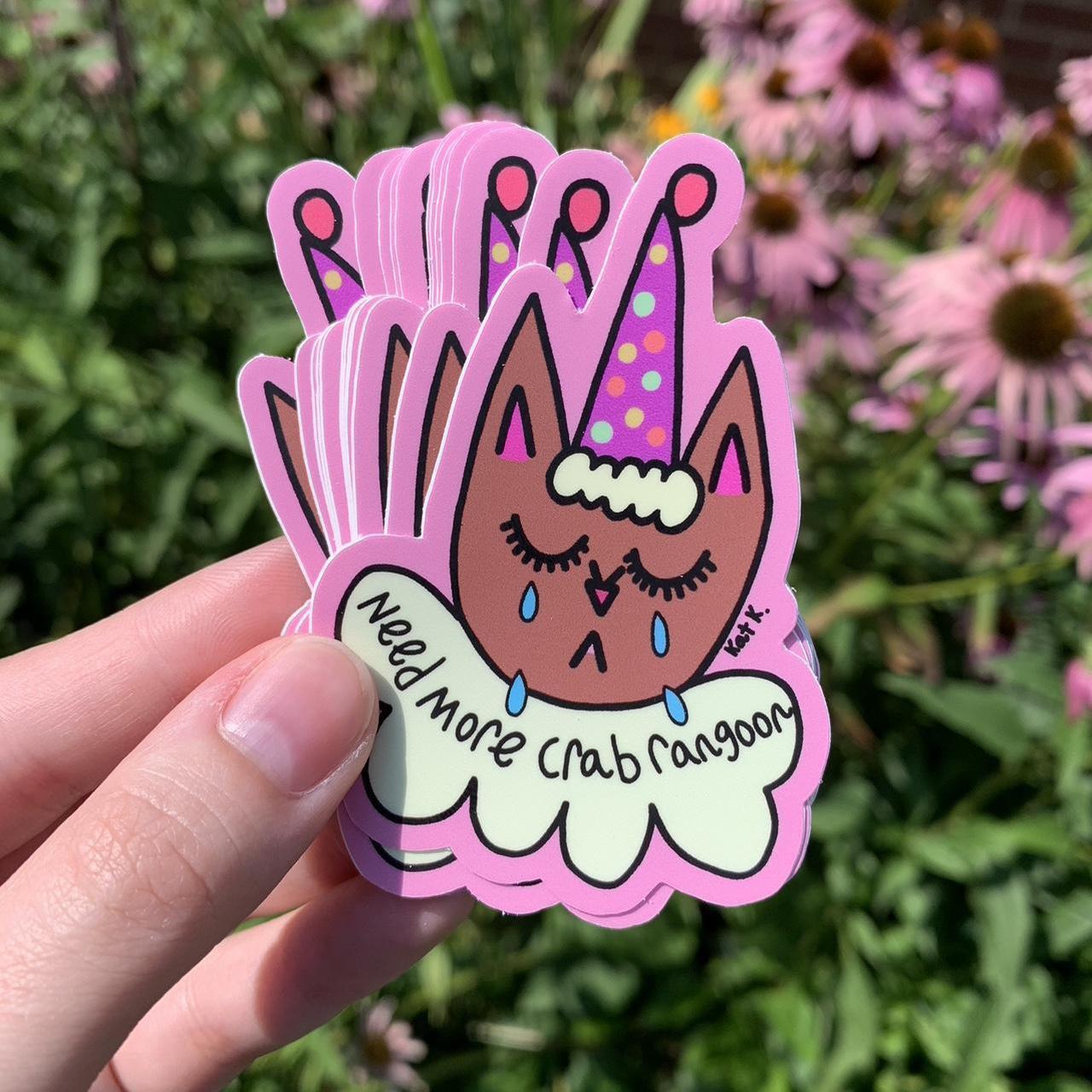 ‘Need more crab rangoon’ sticker, featuring my... - Depop