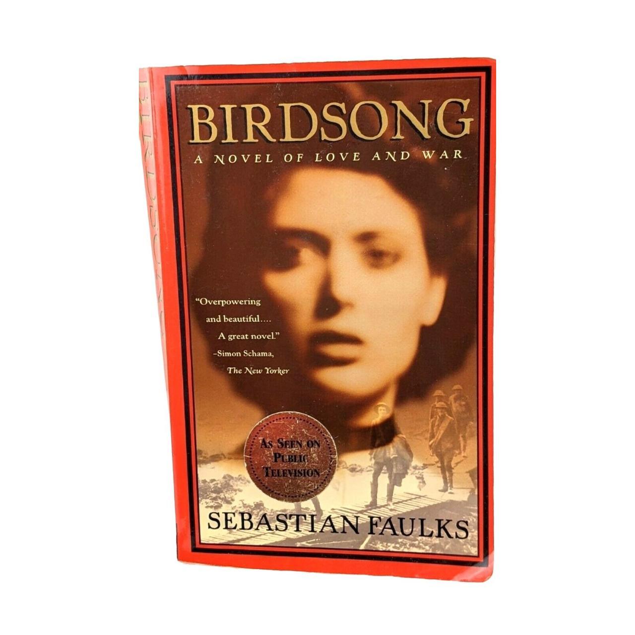 Birdsong : A Novel of Love and War by Sebastian... - Depop