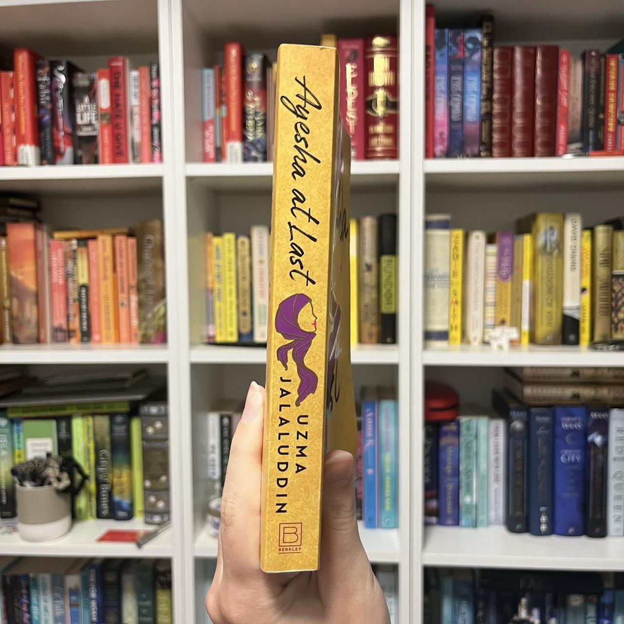 AYESHA AT LAST - Uzma Jalaluddin - bestselling... - Depop