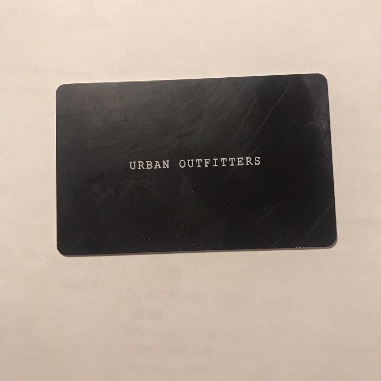 Urban outfitters 25 gift card Has 25.60 on it I