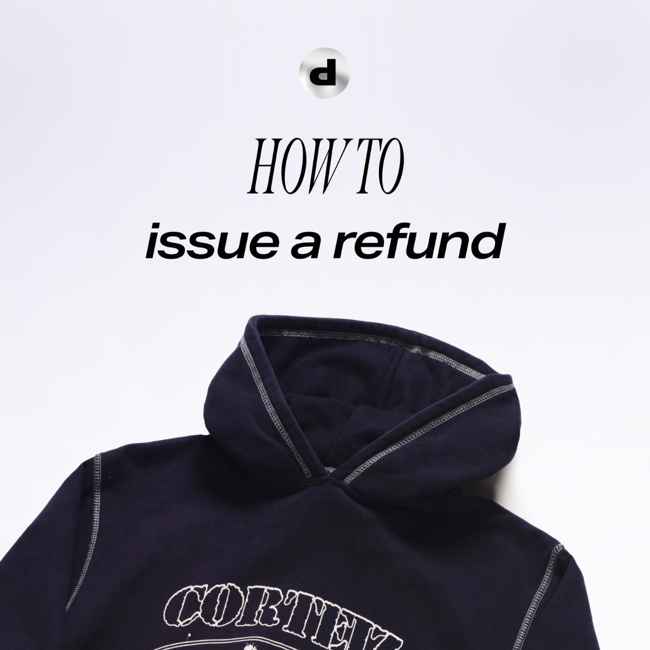Issuing a refund to a buyer is easy on the Depop... - Depop