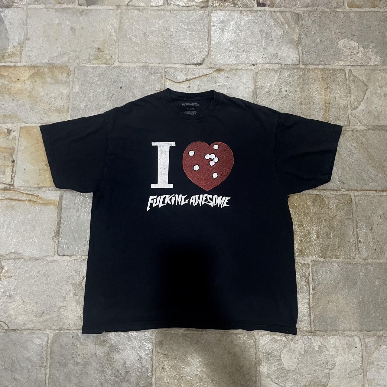 I ️ f*cking awesome tee Cracking font/print Size... | Depop