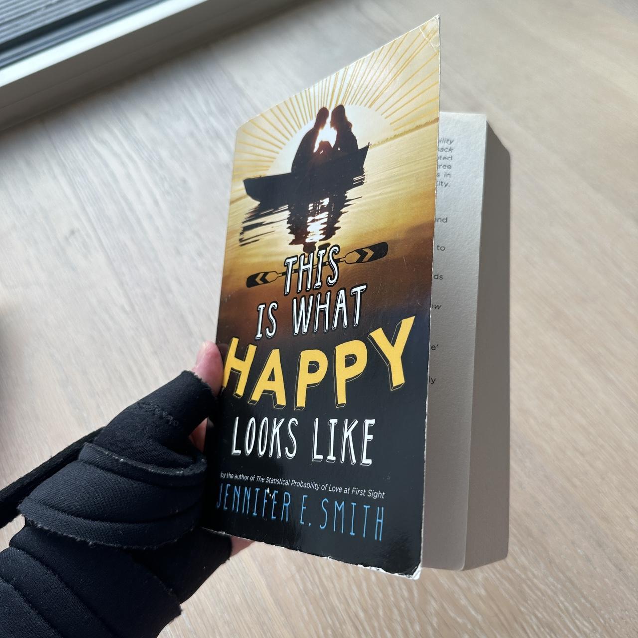 This Is What Happy Looks Like by Jennifer E.... - Depop