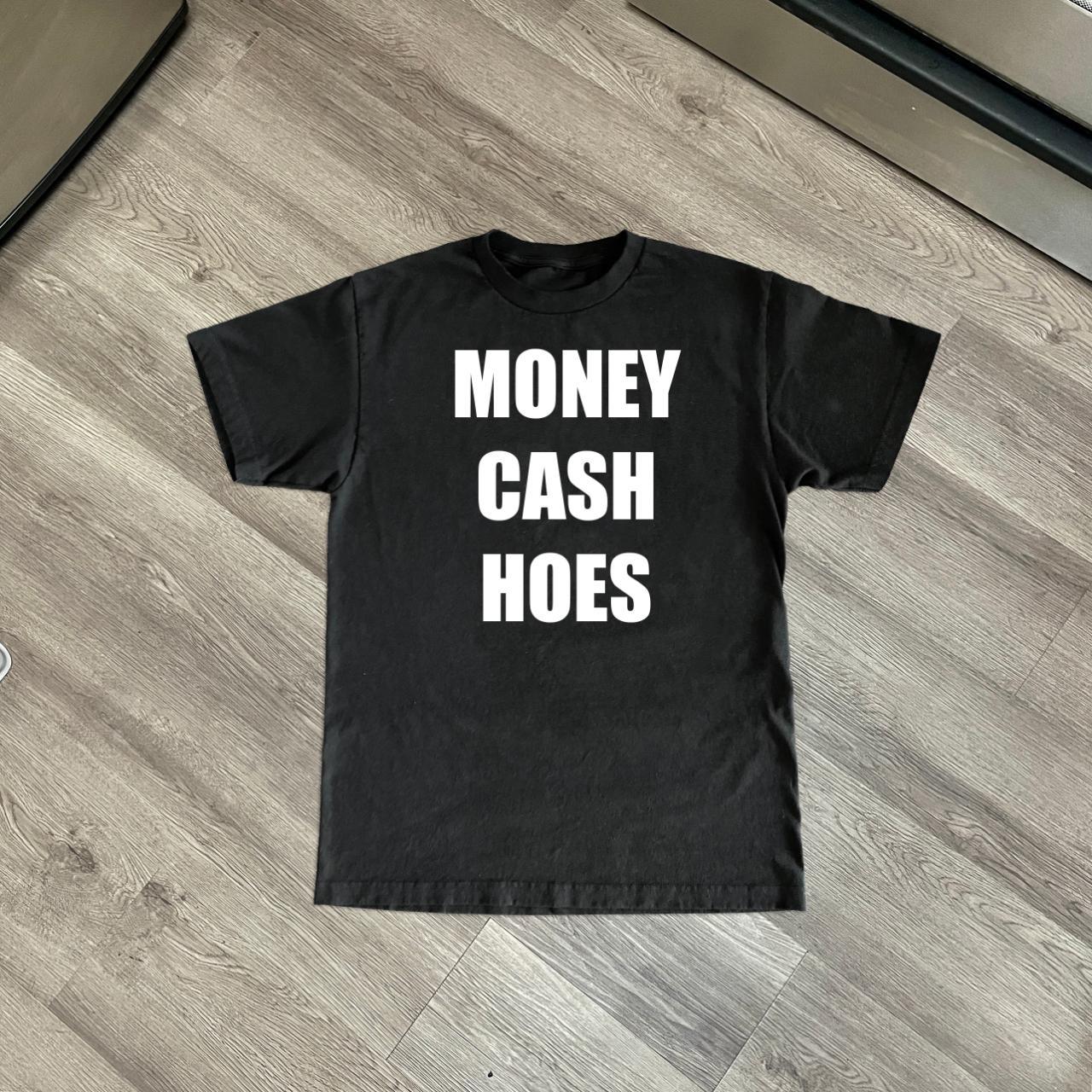 MONEY CASH HOES All Sizes High-quality print and... - Depop