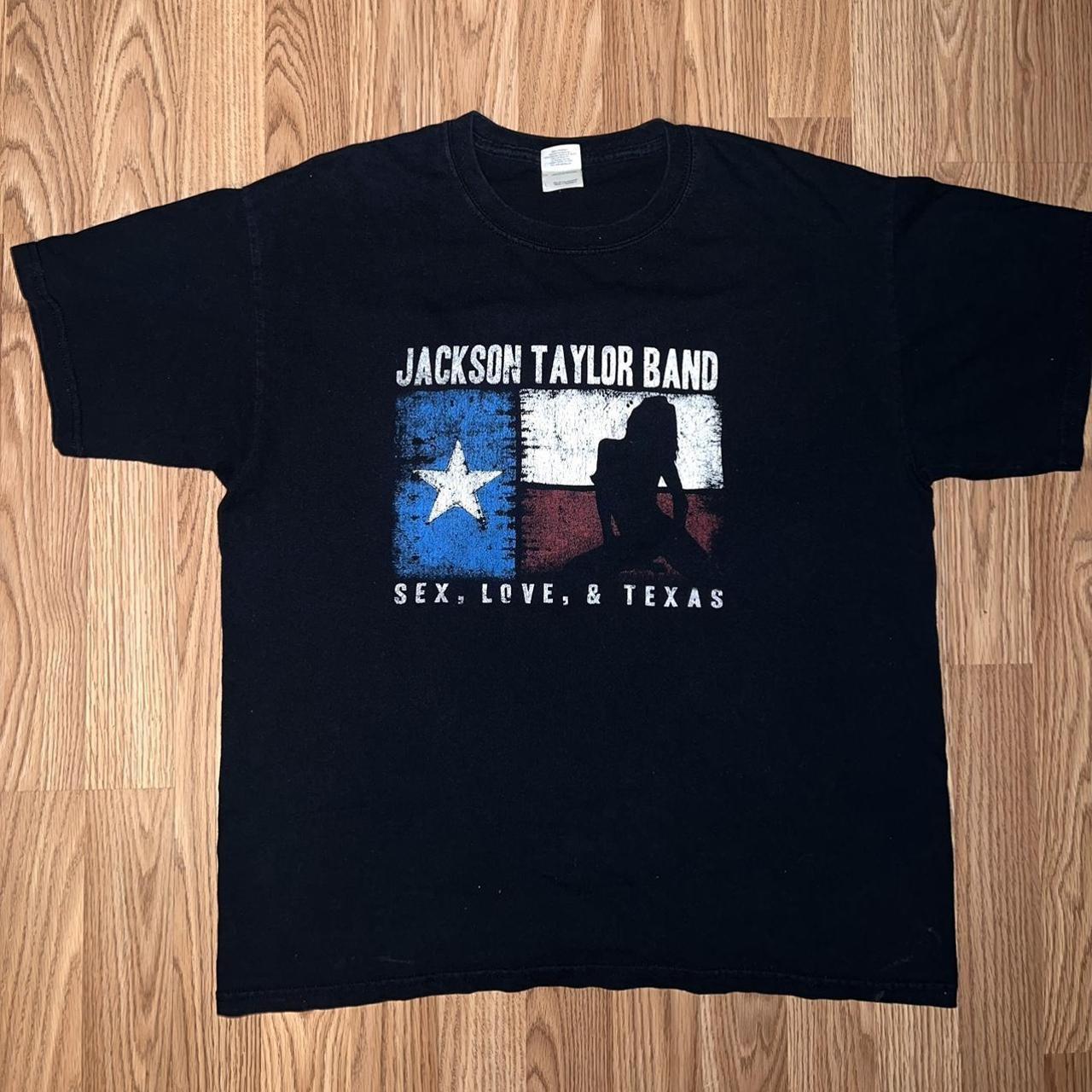 Jackson Taylor Band Shirt "Sex, Love & Texas" Size... - Depop