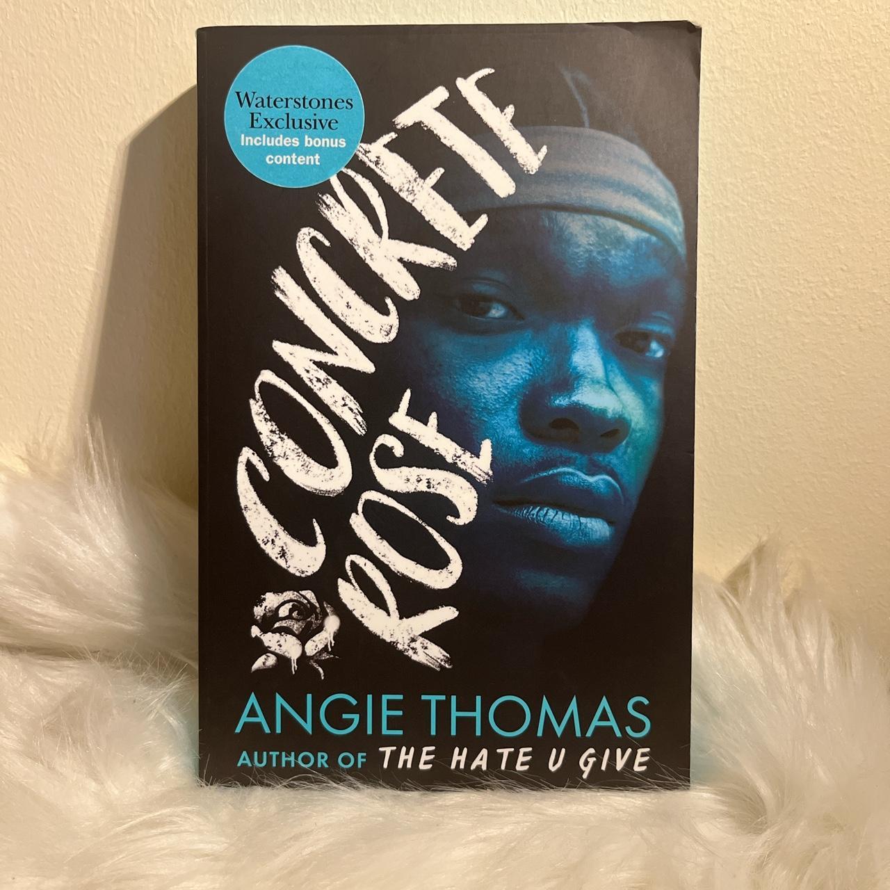 Concrete Rose by Angie Thomas (Author of THE HATE U... - Depop