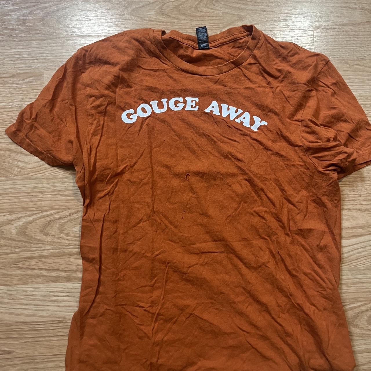 Gouge away embrace the subtle thrill shirt on... - Depop