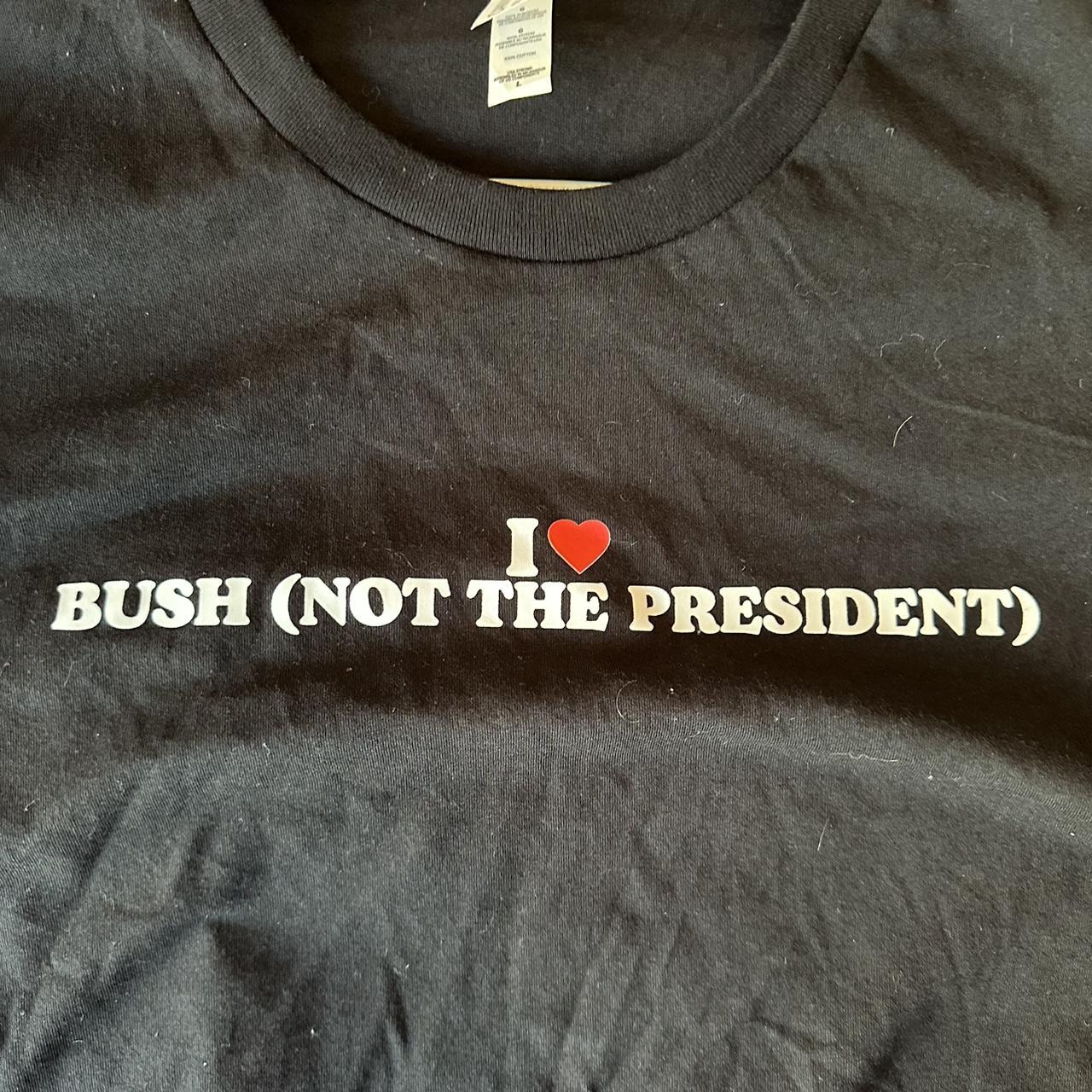 I heart bush ( not the president ) funny t shirt.... - Depop