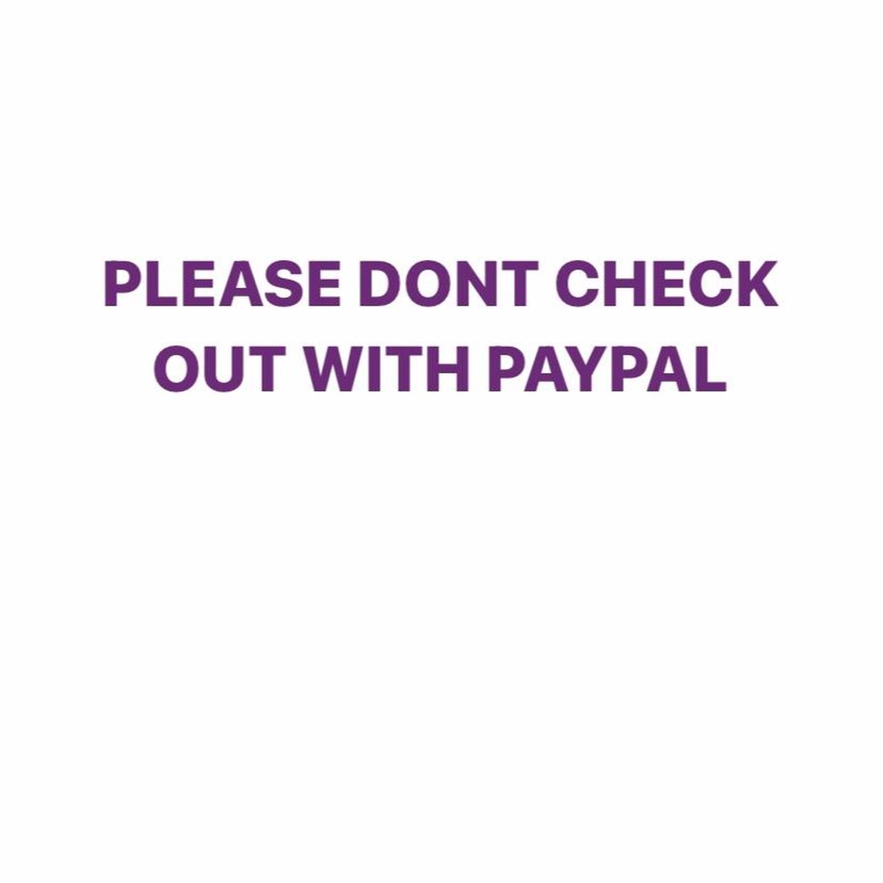 please dont check out with paypal yellow unif dada... - Depop