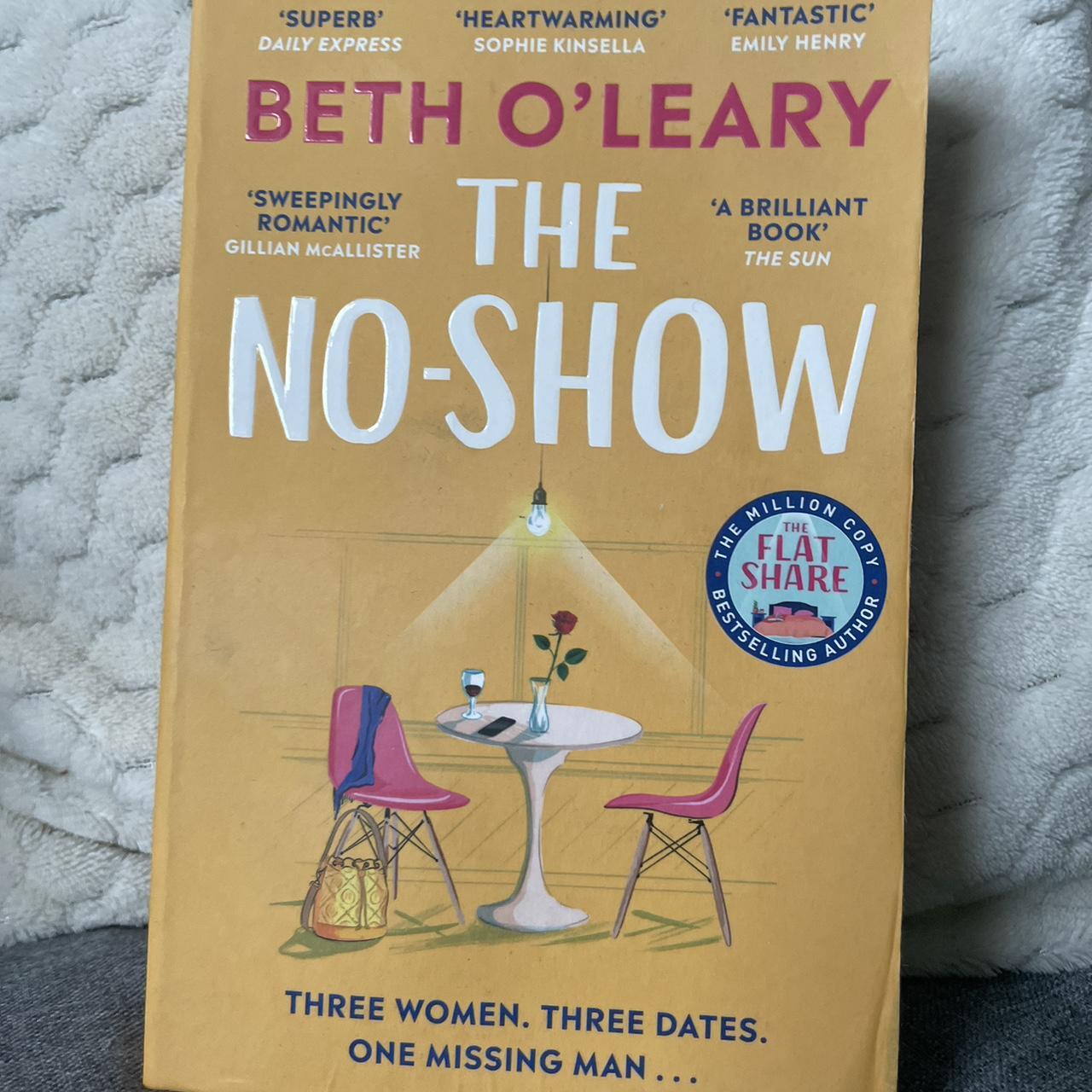 The No Show - Beth O’Leary Author of... - Depop