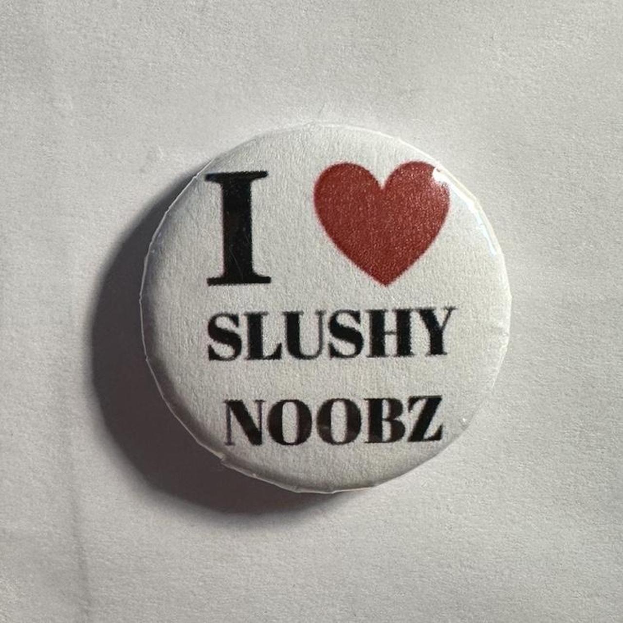handmade I love slushy noobz pin / button - 1.25... | Depop