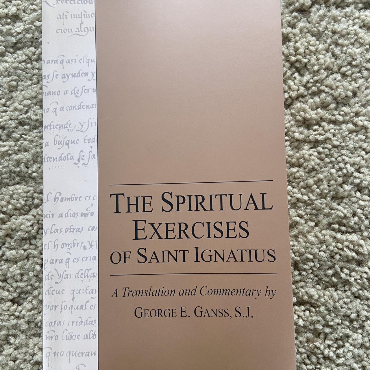 The Spiritual Exercises of Saint Ignatius by George... | Depop