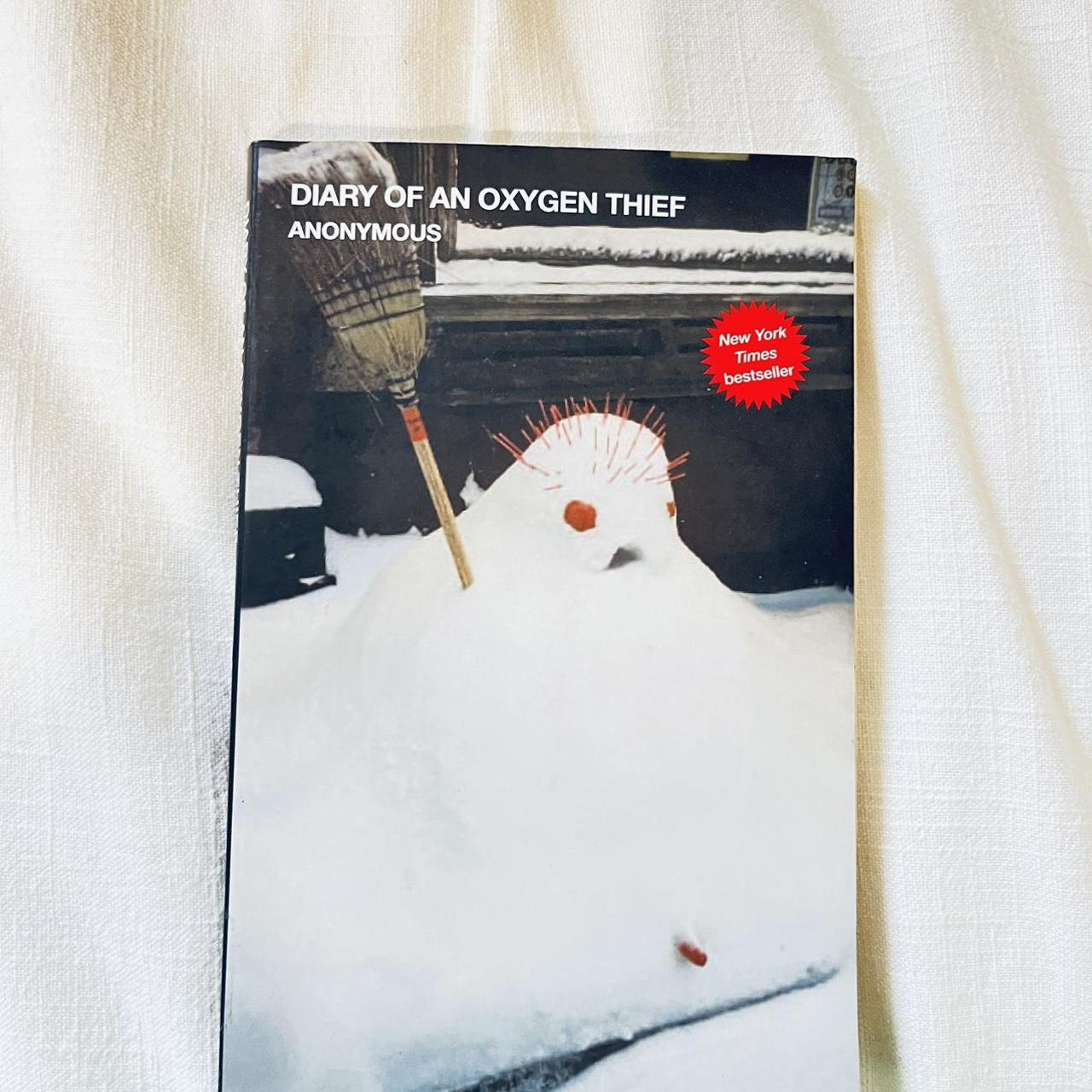 The diary of an oxygen thief 🖤🪩 By:... - Depop