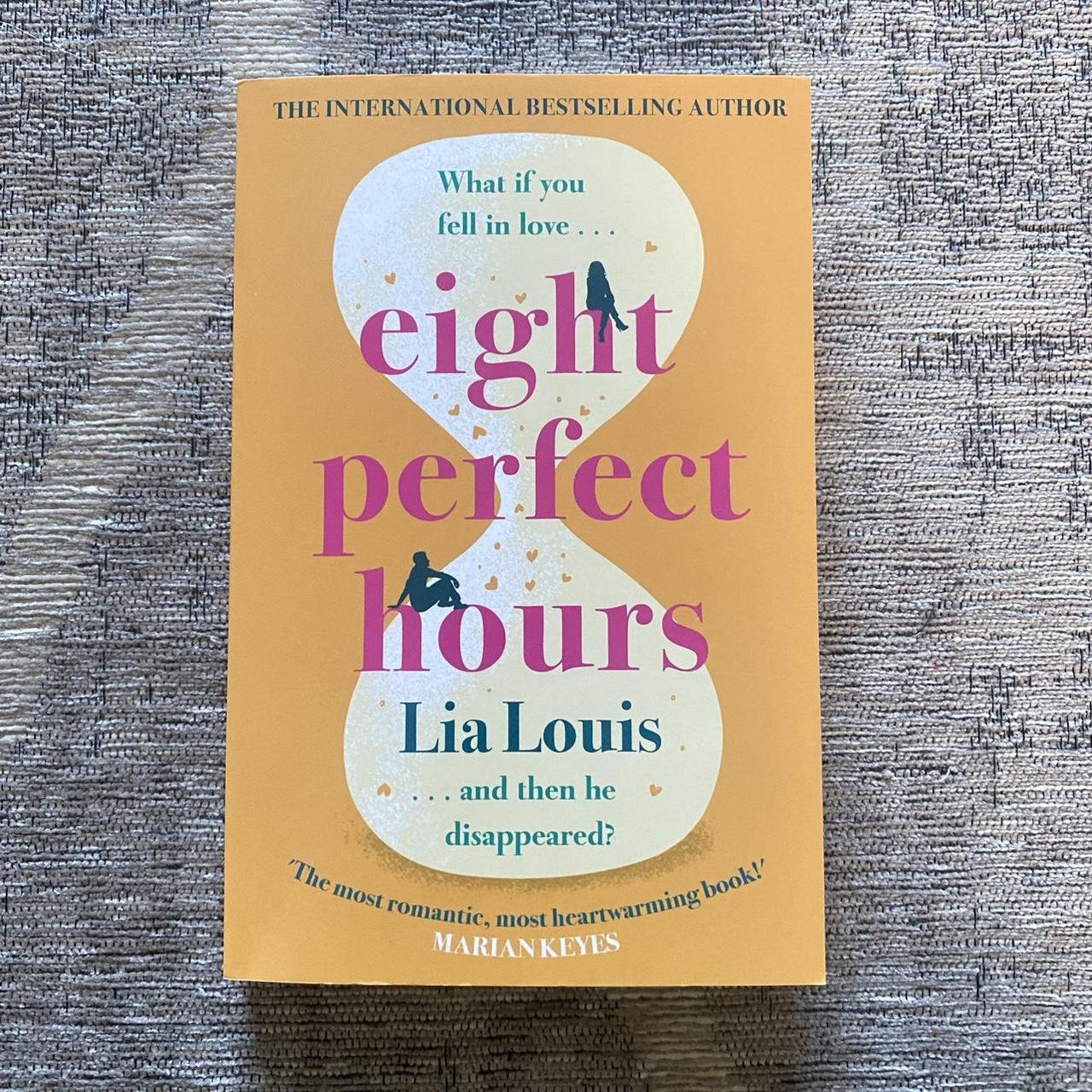 Eight Perfect Hours by Lia Louis Paperback, only... | Depop