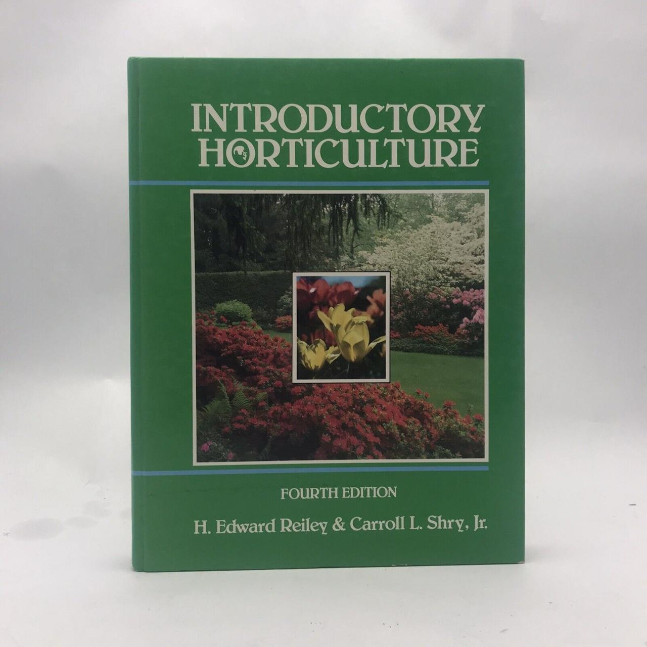 Introductory Horticulture - Paperback By Reiley, H... - Depop