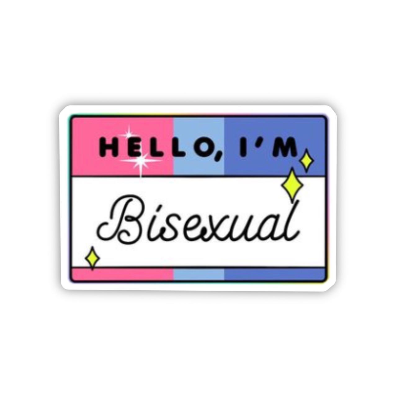 Hello Im Bisexual Die Cut Sticker Free Shipping I Depop