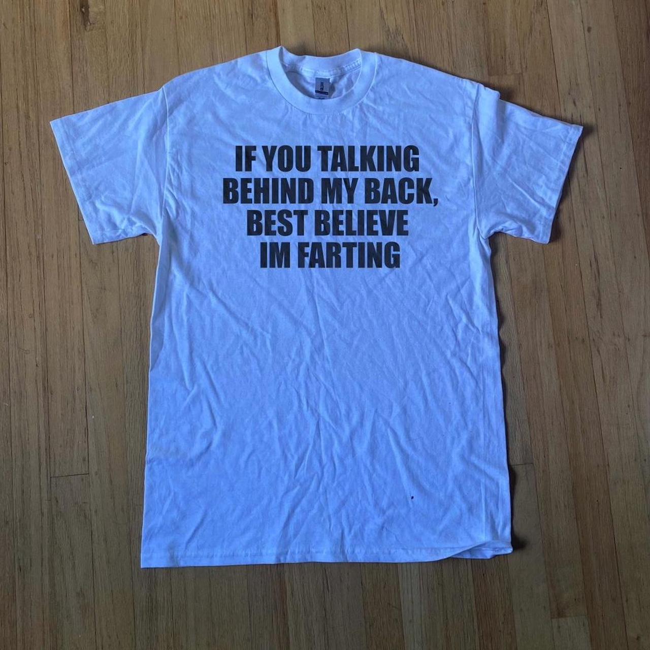 Fart tee, made to order, dm if any questions... | Depop