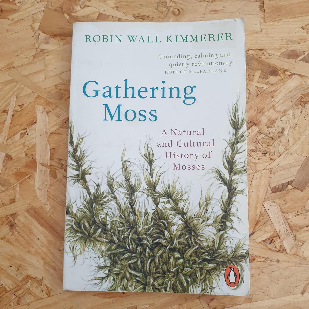 Gathering Moss - a Natural and Cultural History of... - Depop