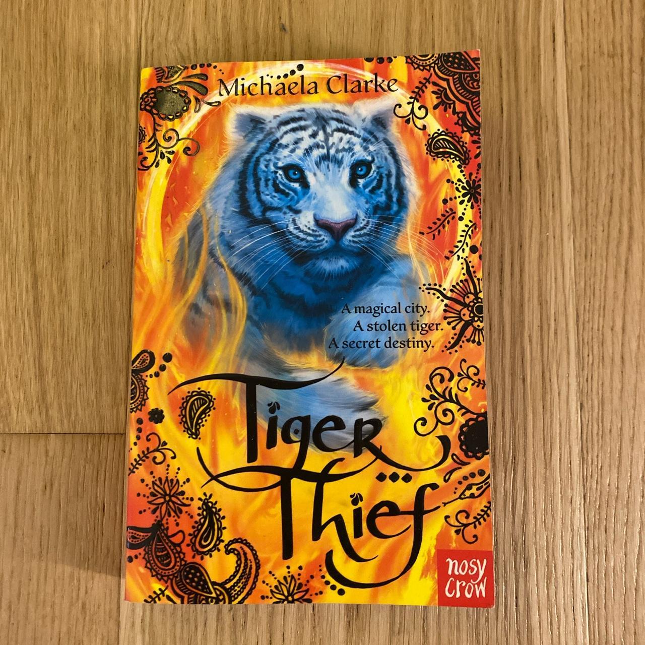 THE TIGER THIEF by Michaela Clarke Never been... - Depop