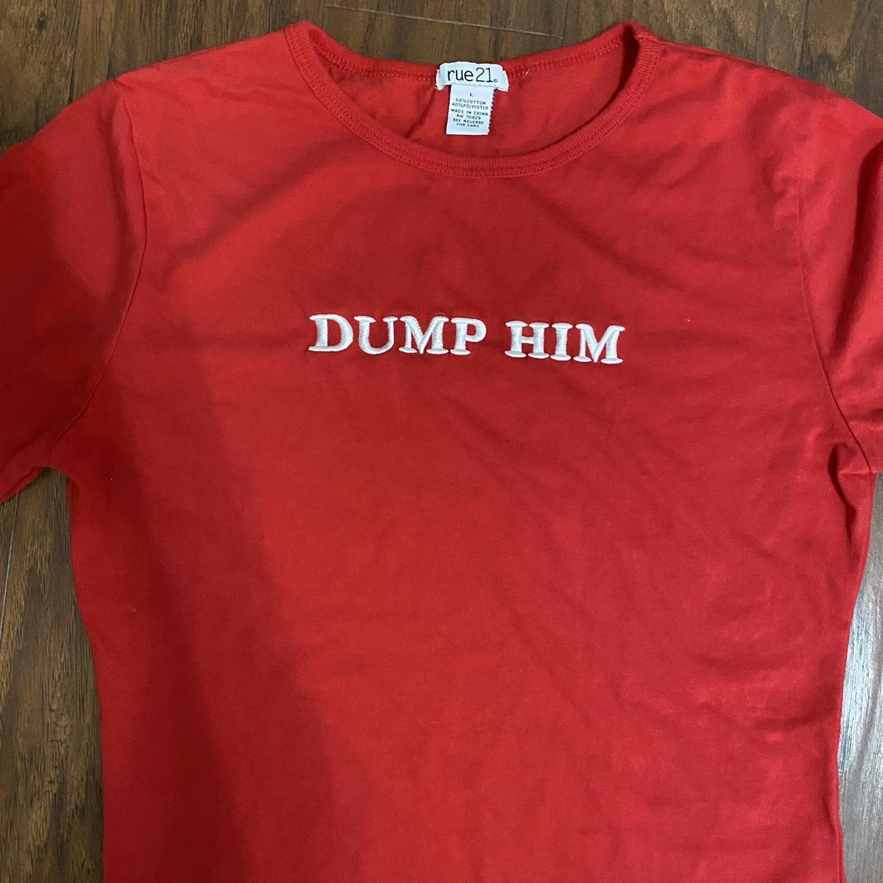 Rue 21 “dump him” y2k long sleeve baby tee - work... - Depop