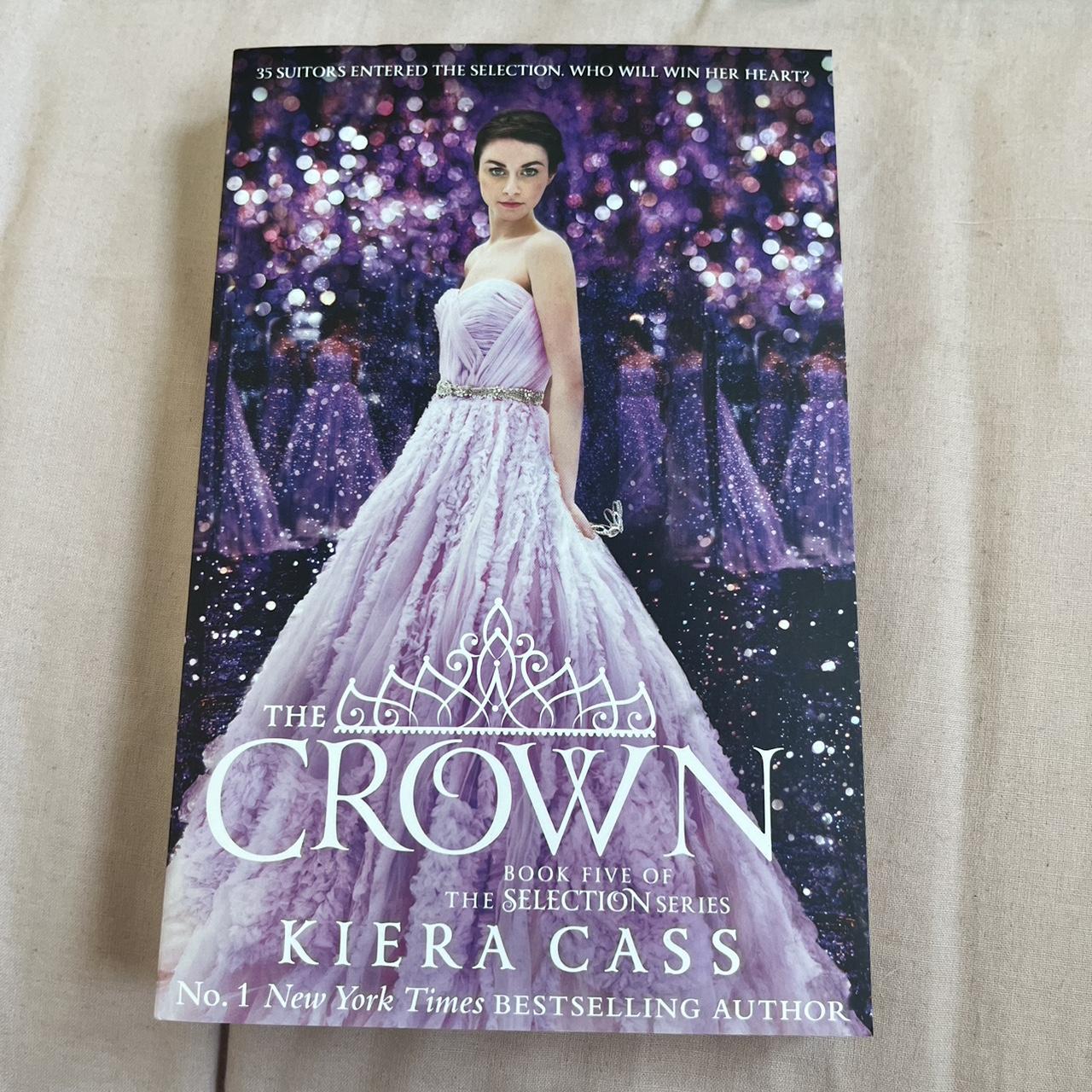 THE CROWN by KIERA CASS book five in the selection... - Depop