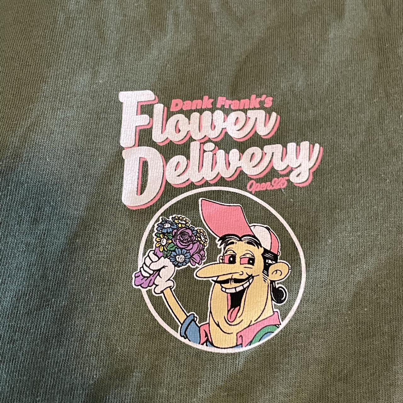Dank Franks Flower Delivery T-Shirt Small Front... | Depop