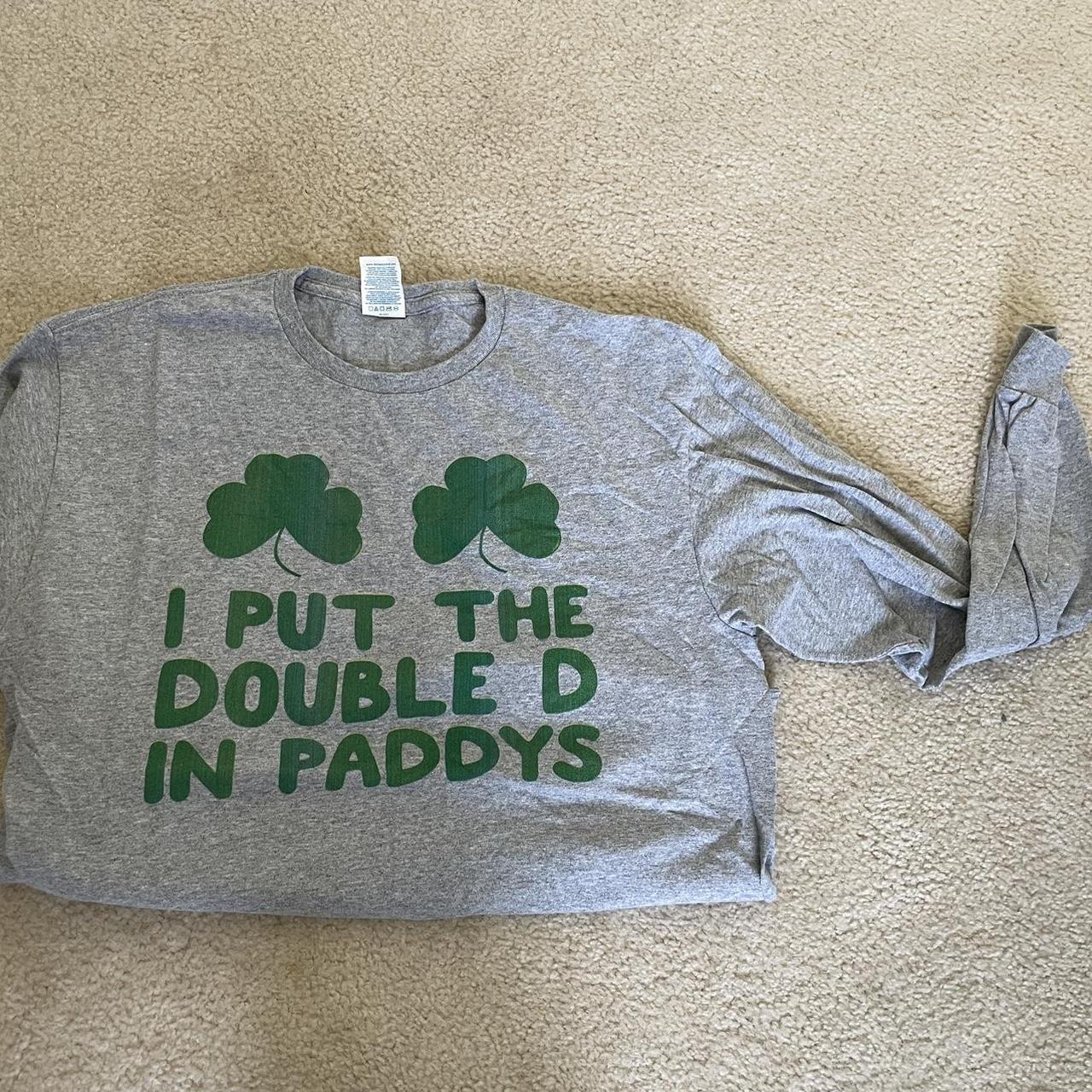 I put the D in Double D’s St Paddy’s Long Sleeve - Depop