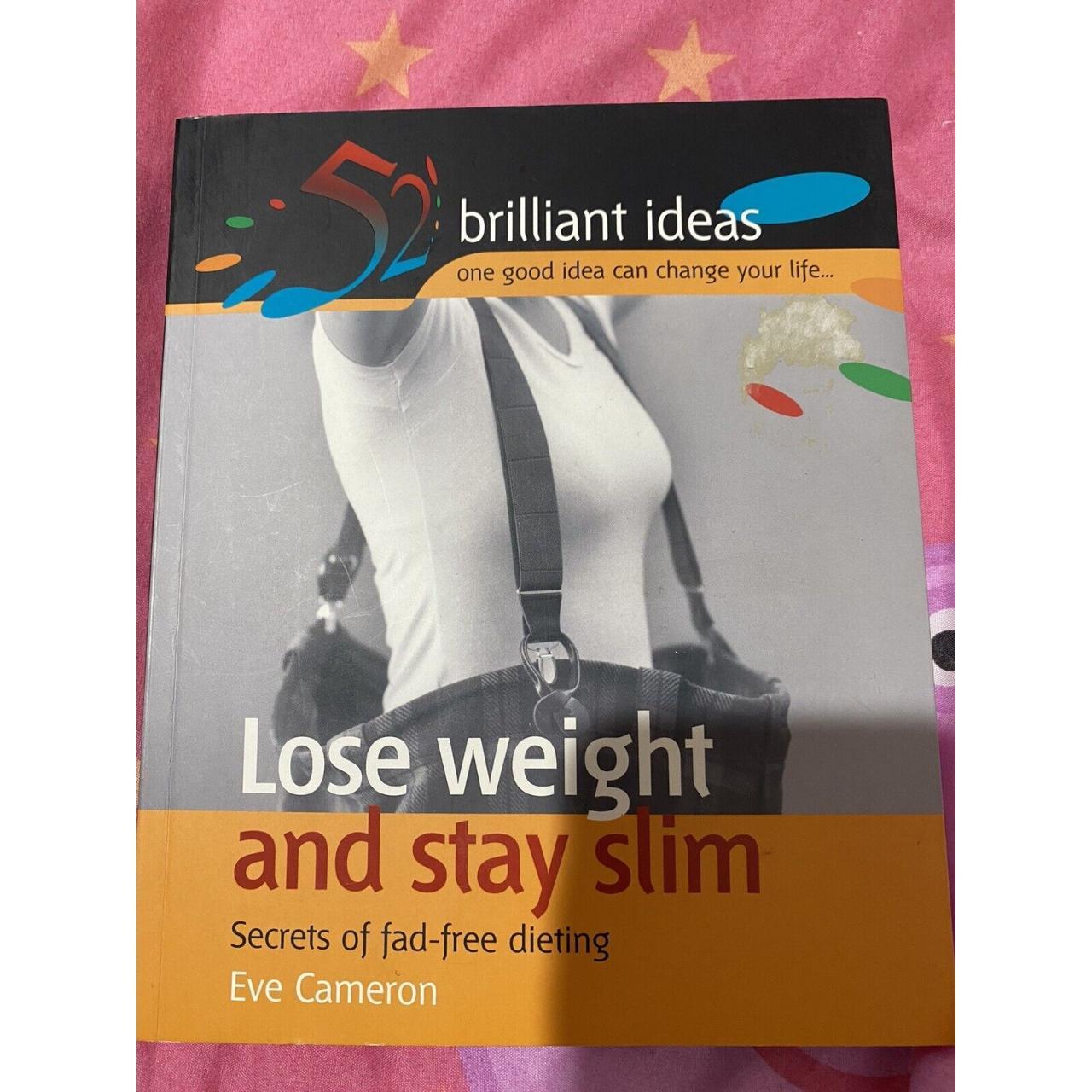 LOSE WEIGHT & STAY SLIM - Secrets Of Fad Free... - Depop