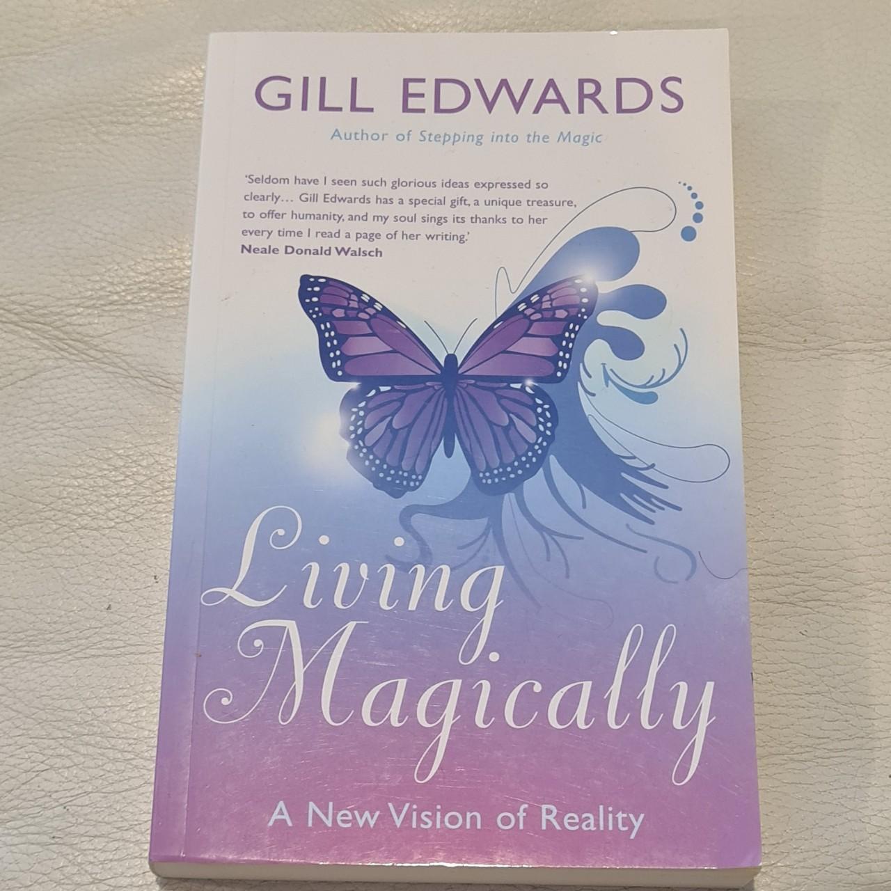 Living Magically by Gill Edwards. In this lively... | Depop