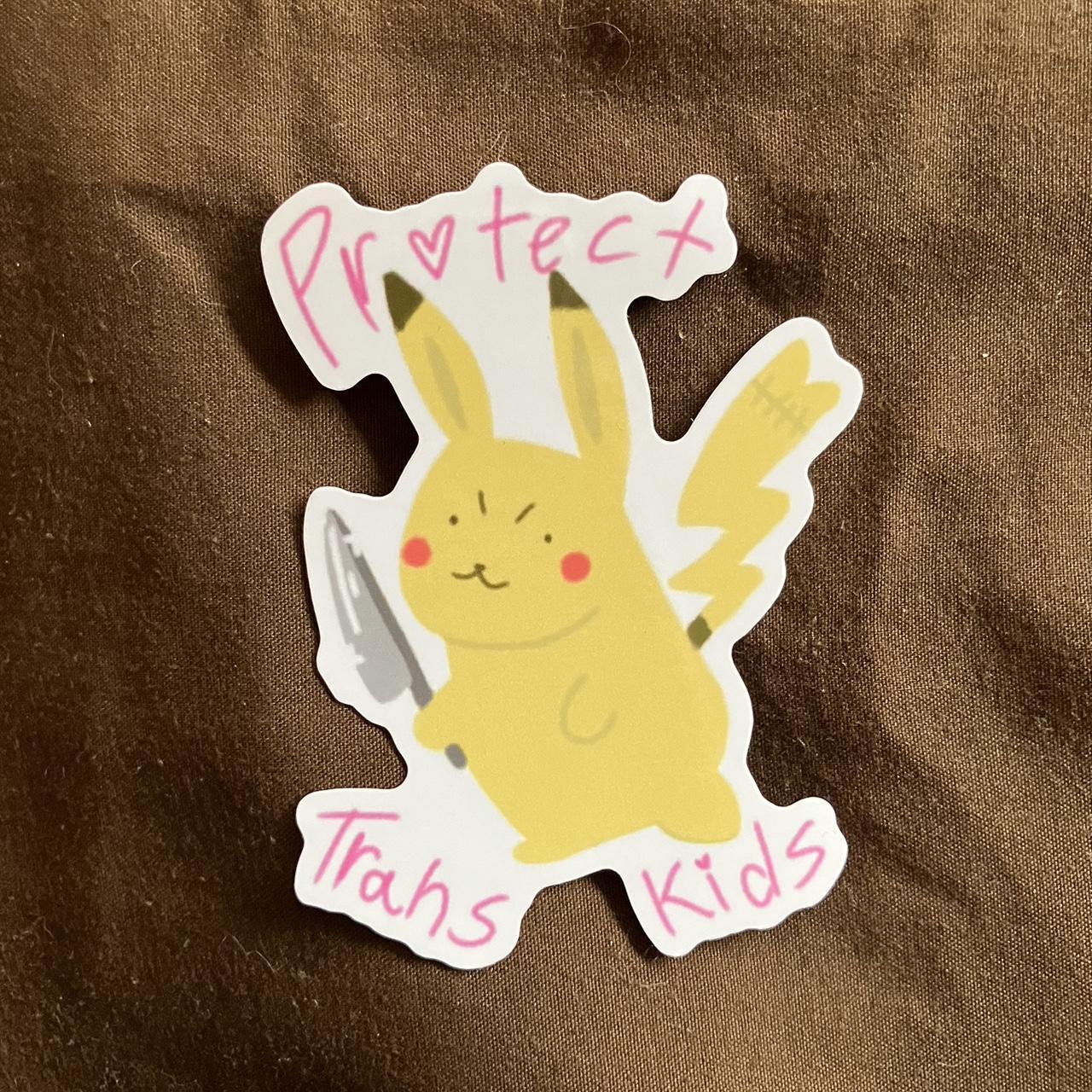 Protect trans kids pikachu sticker! #pikachu... - Depop