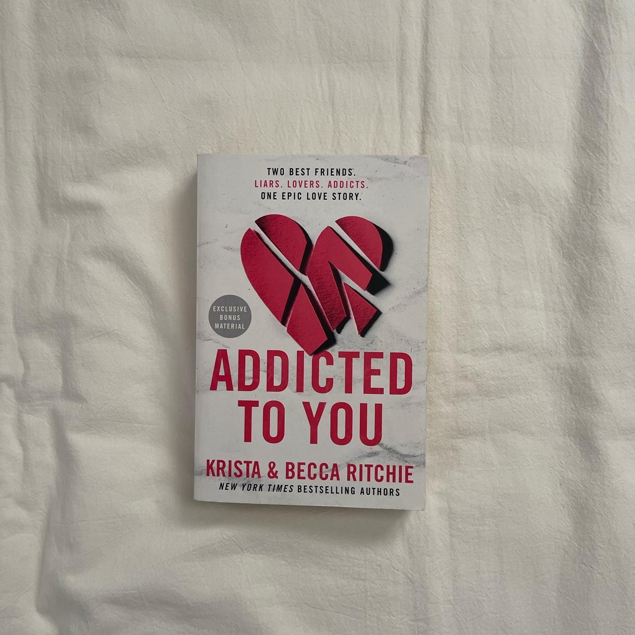 Addicted To You • • by Krista & Becca Ritchie... - Depop