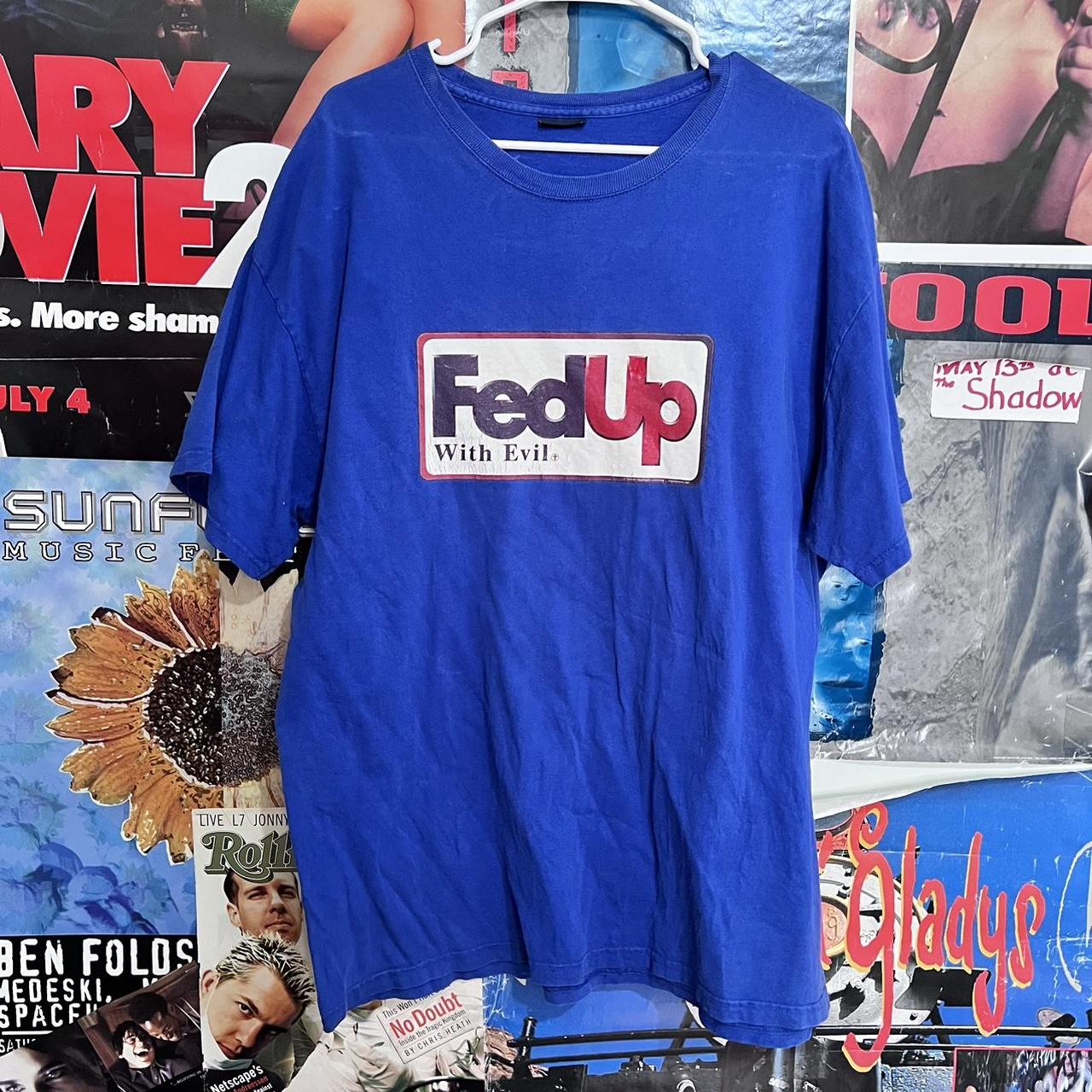2000s Fed Up with Evil Parody Tee Size: XL Decent... - Depop