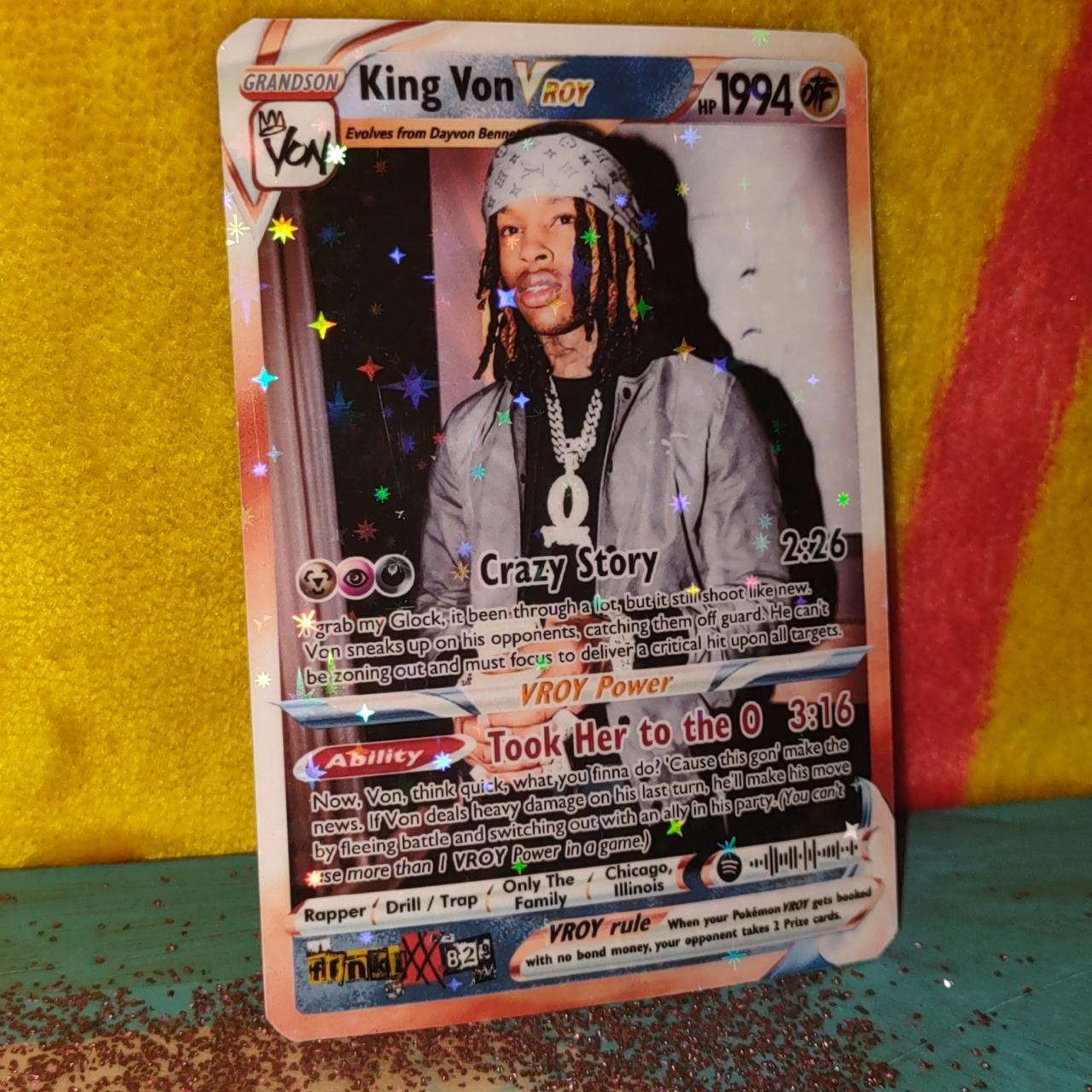 King Von Pokémon Card !!ALL PRICES FIRM, NO OFFERS... - Depop