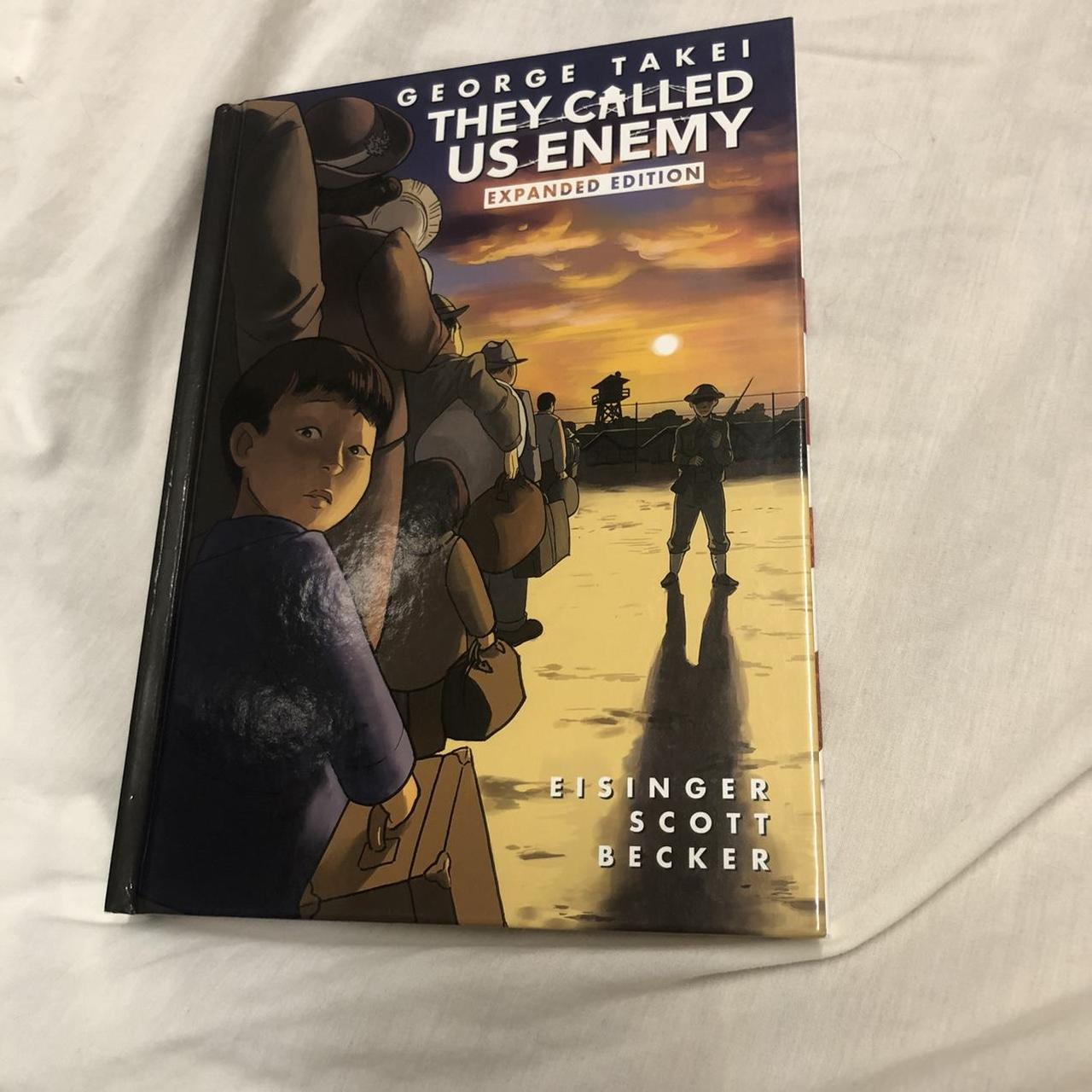 They called us enemy expanded edition George Takei... - Depop