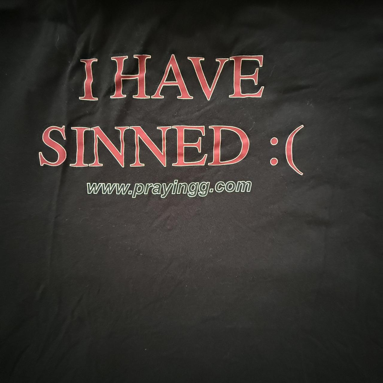 Praying “I have sinned” black tshirt. Fits like a... - Depop