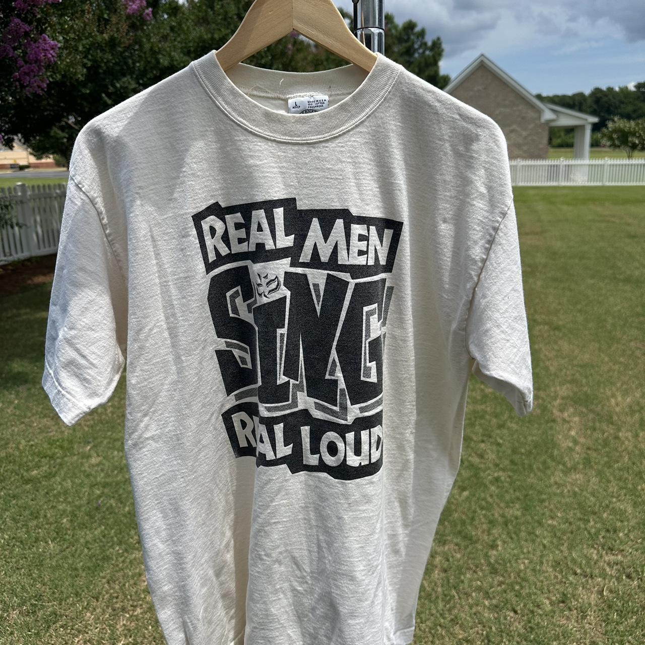 Mens vintage tee “Real men sing real aloud”.. - Depop