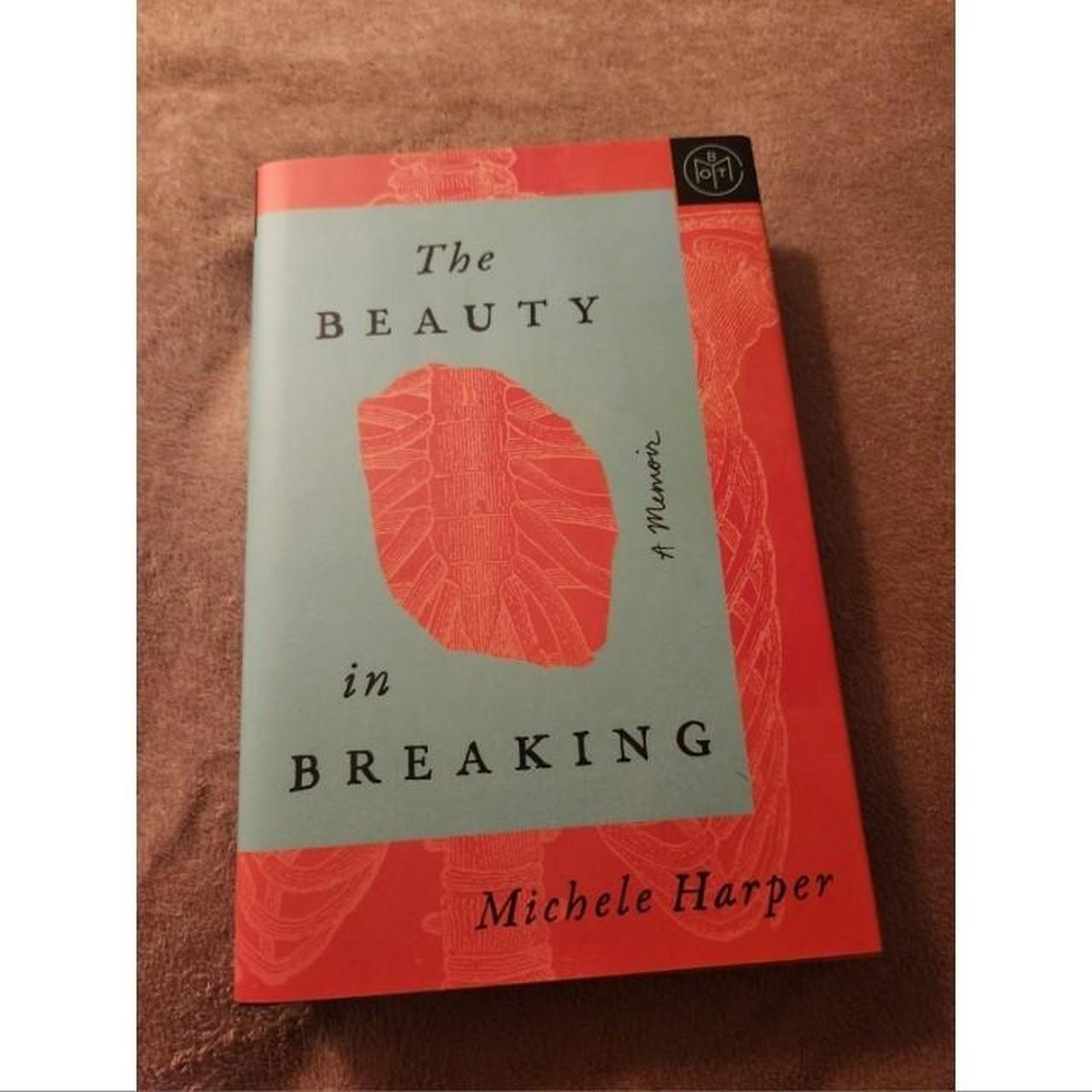 The Beauty in Breaking by Michele... - Depop