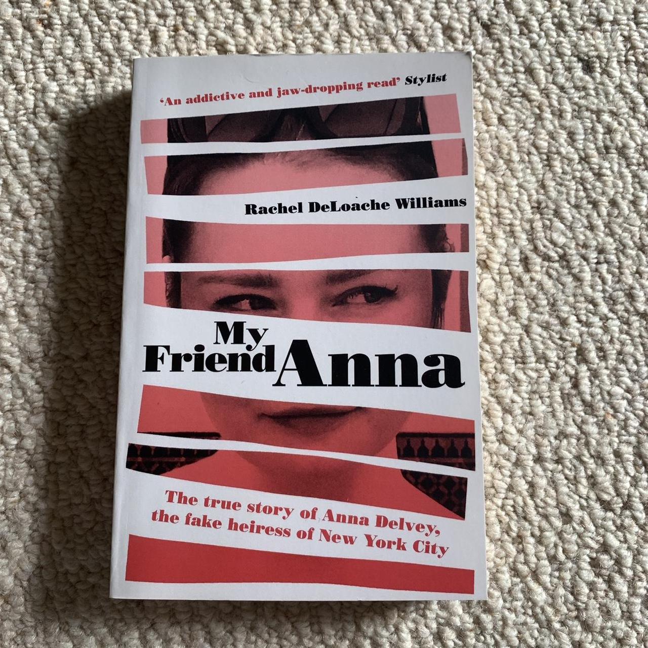 My Friend Anna by Rachel DeLoache Williams Reversed... - Depop