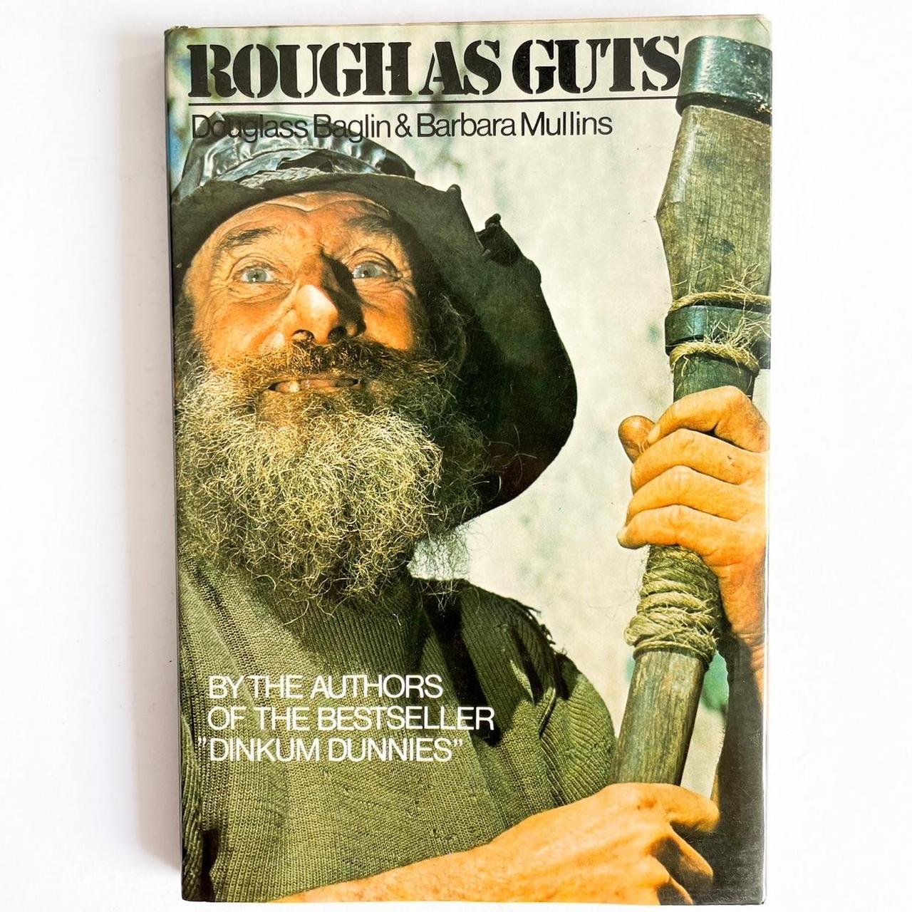 Rough As Guts by Barbara Mullins & Douglass Baglin... - Depop