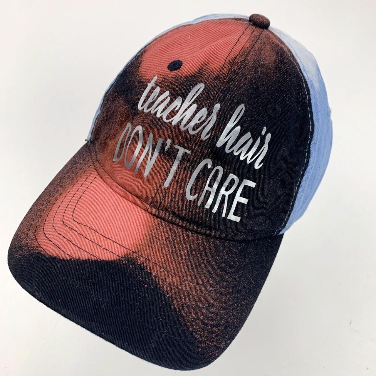 Teacher Hair Don't Care Ball Cap Hat Adjustable... - Depop