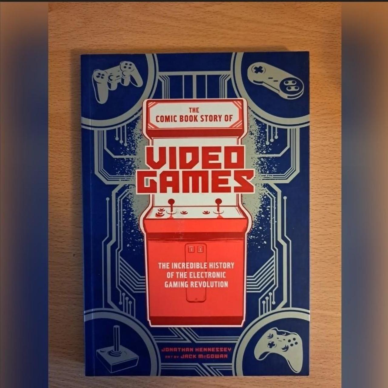 The Comic Book Story Of Video Games By Jonathan... - Depop