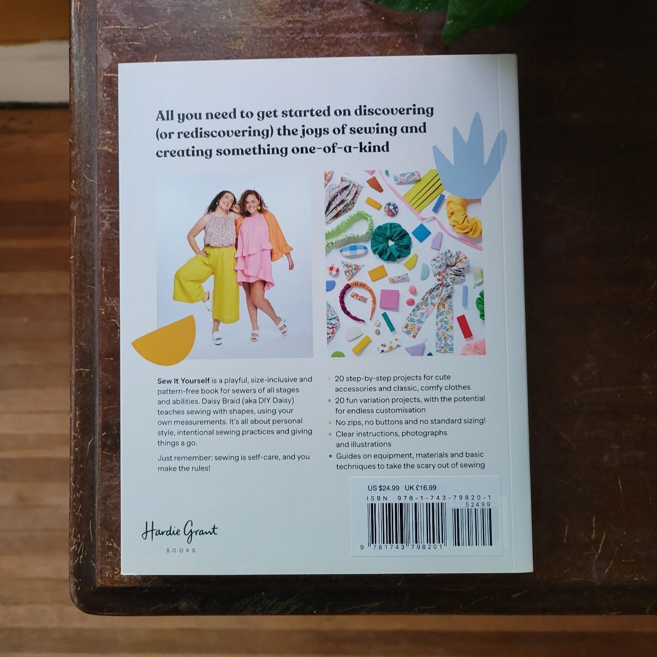 sew it yourself, incredible diy sewing book by daisy... - Depop