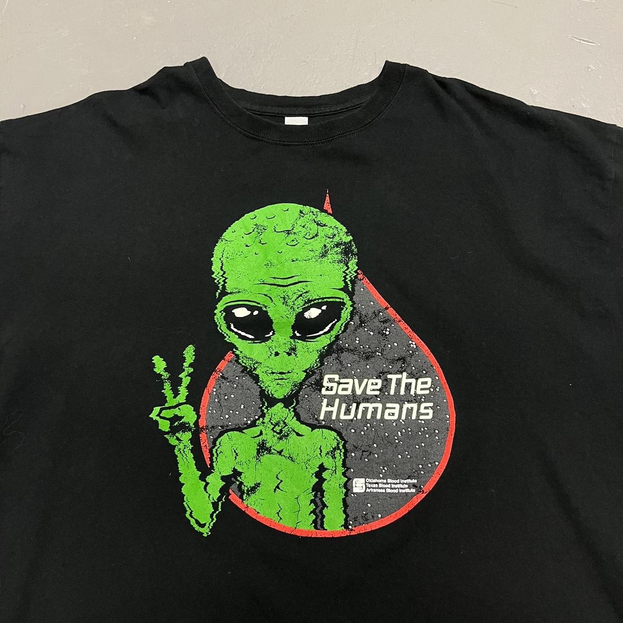 Save the Humans Alien Graphic T-shirt - Size: 3XL... - Depop