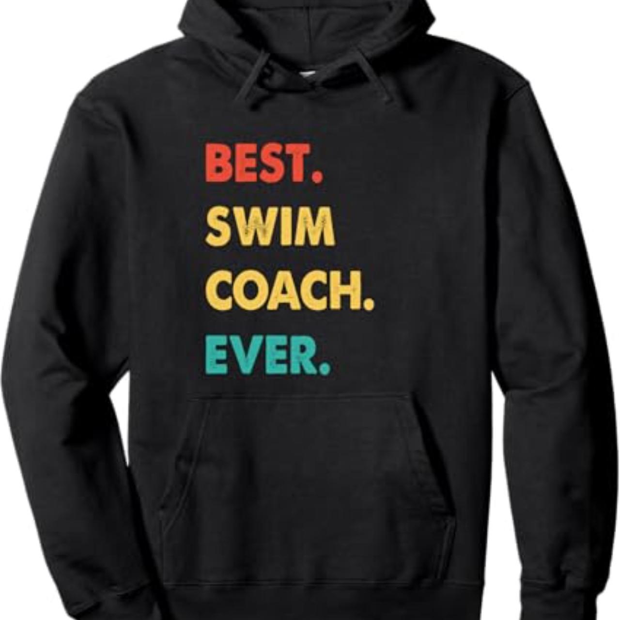 Swim Coach Retro Best Swim Coach Ever Pullover... - Depop