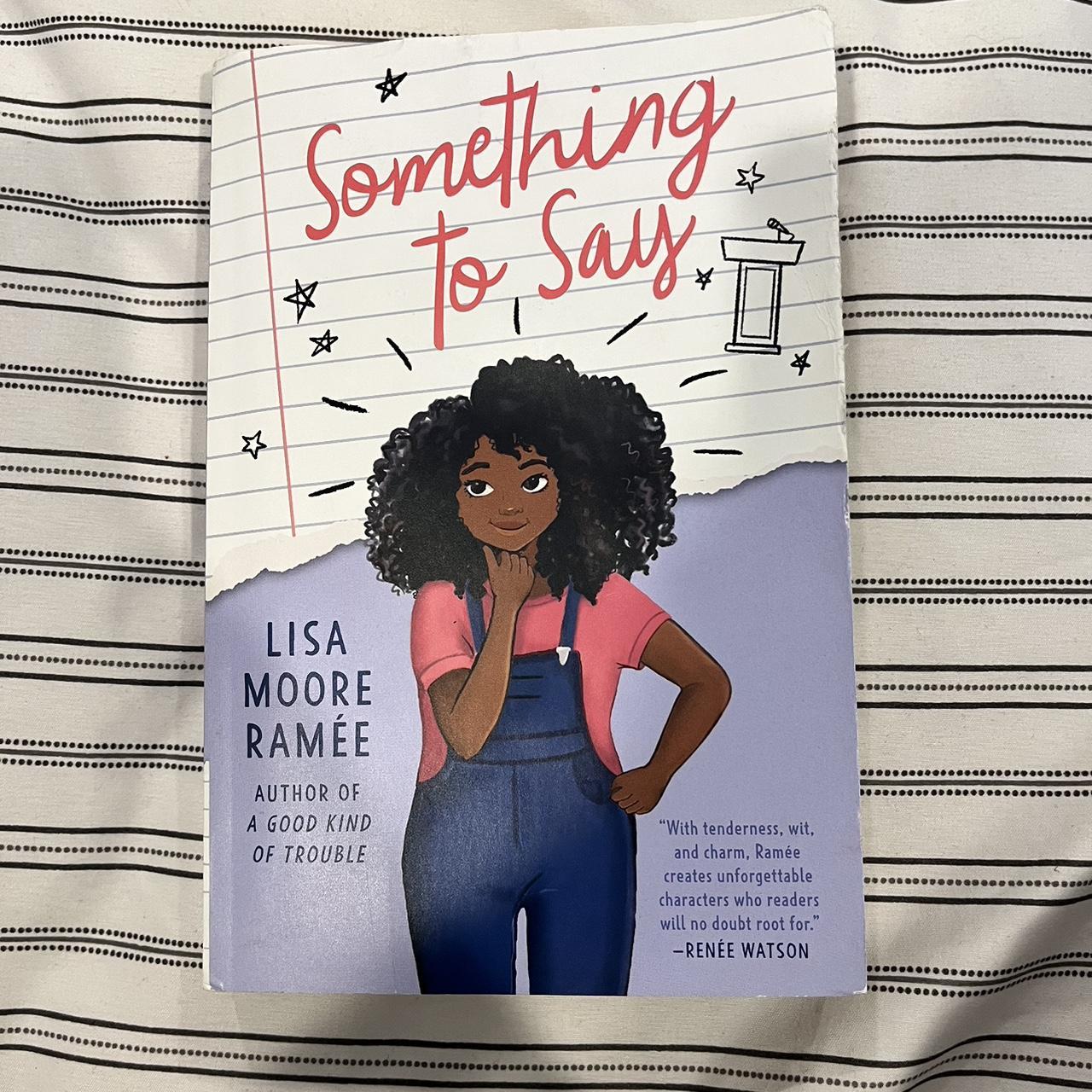 Something to Say by Lisa Moore Ramée Flaws are in... - Depop