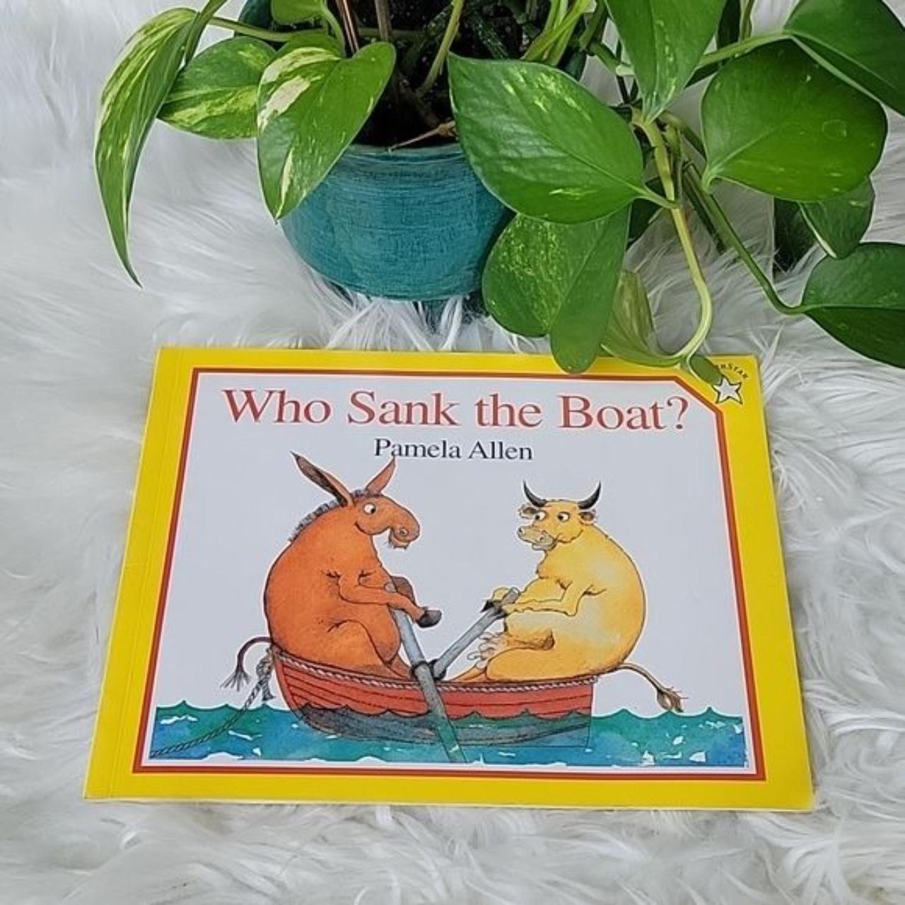 Who Sank the Boat? By Pamela Allen A PaperStar... - Depop