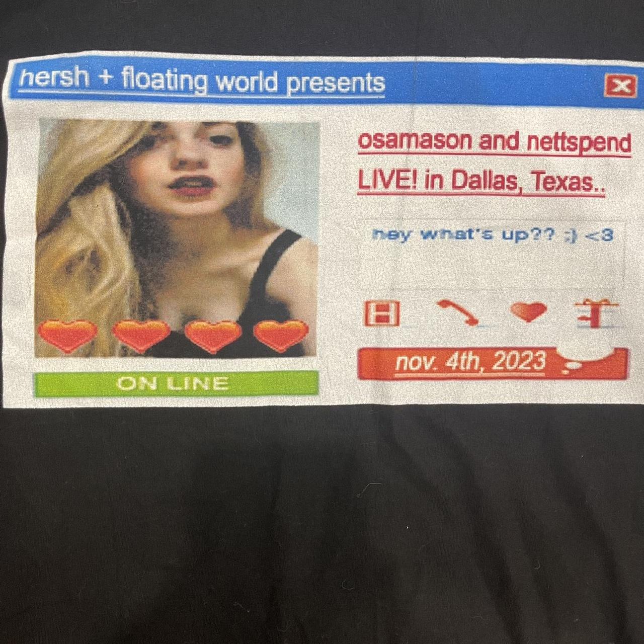 Osamason and Nettspend Dating Tee Dallas Show... - Depop