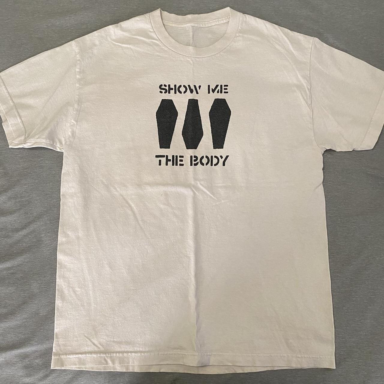 Show me the Body Band t-shirt Size Large #punk... - Depop