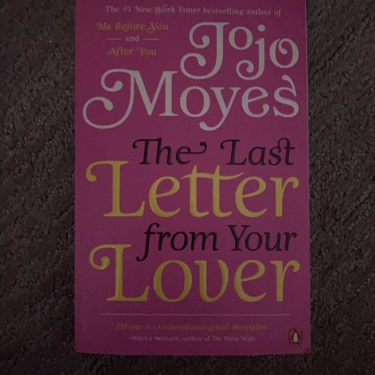 The Last Letter From Your Lover by Jojo Moyes. Just... | Depop